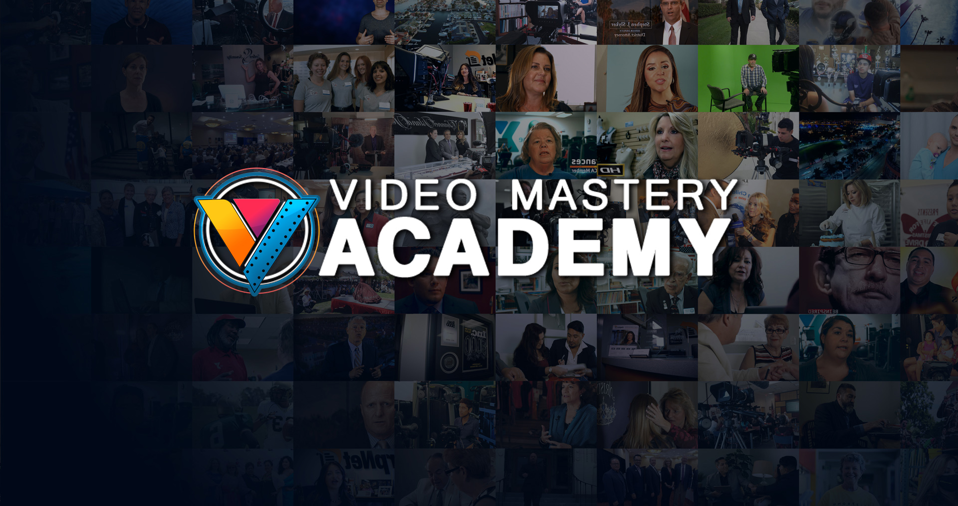 Ventura County Video Mastery Academy | Production & Marketing
